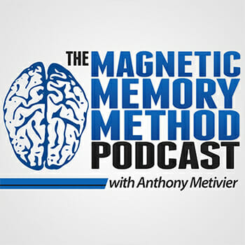 The Magnetic Memory Method Podcast with Anthony Metivier